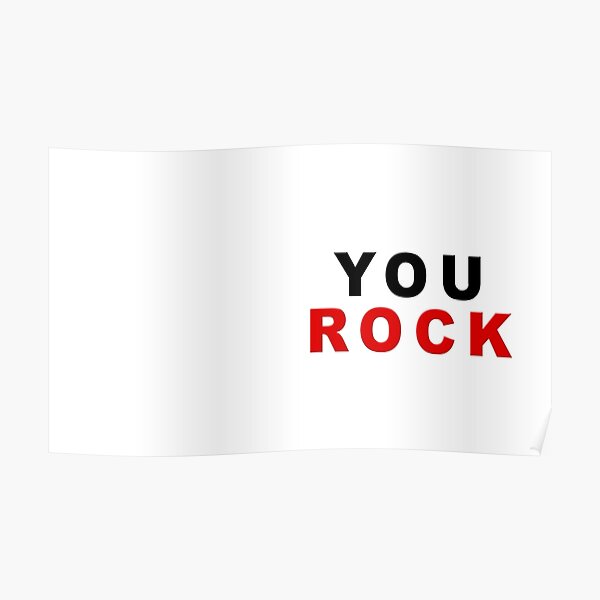 "You Rock in Red" Poster for Sale by MudPieDesigns | Redbubble