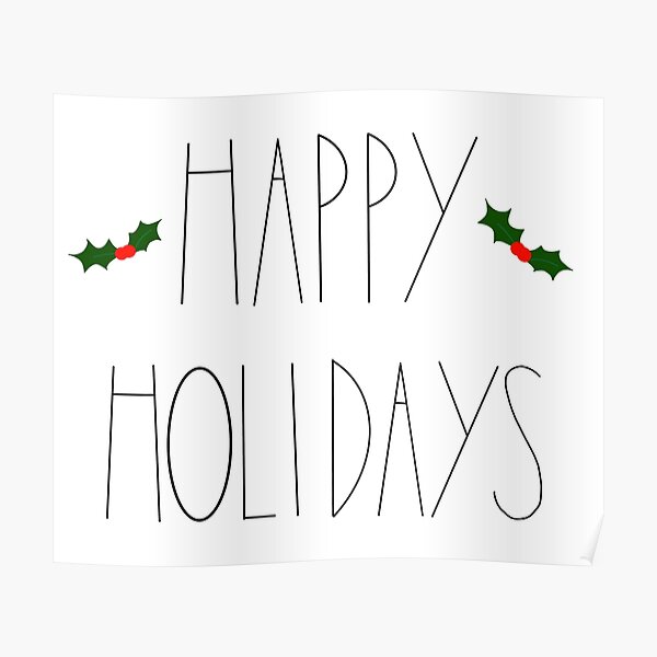 "Rae Dunn Inspired Happy Holidays Sign " Poster by cmatsukawa | Redbubble