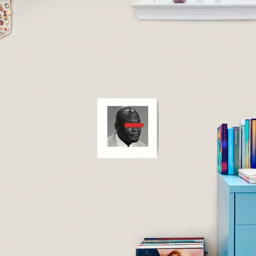 "MJ Crying Meme - Red Eyes" Art Print by ericjohanes | Redbubble