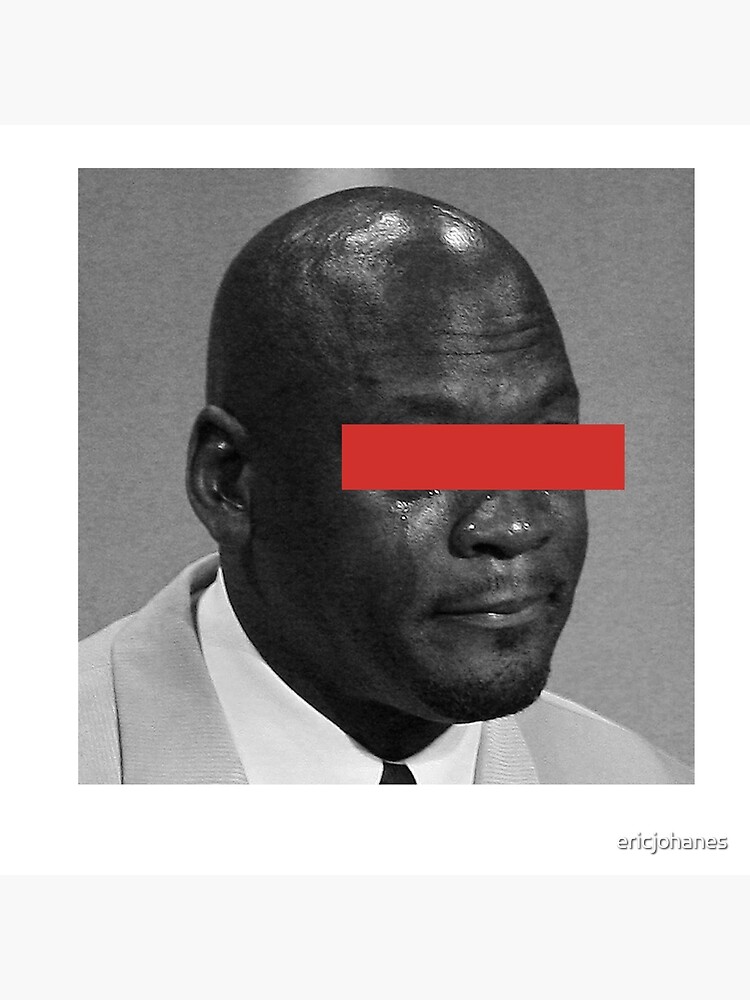 "MJ Crying Meme - Red Eyes" Art Print by ericjohanes | Redbubble