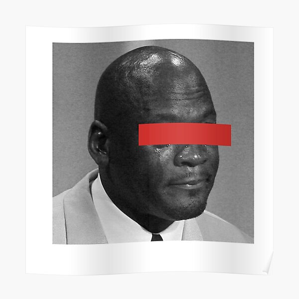 "MJ Crying Meme - Red Eyes" Poster by ericjohanes | Redbubble