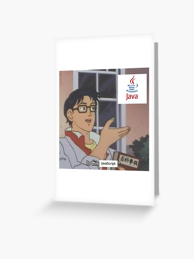 "Is This Java Meme" Greeting Card for Sale by commontruth | Redbubble