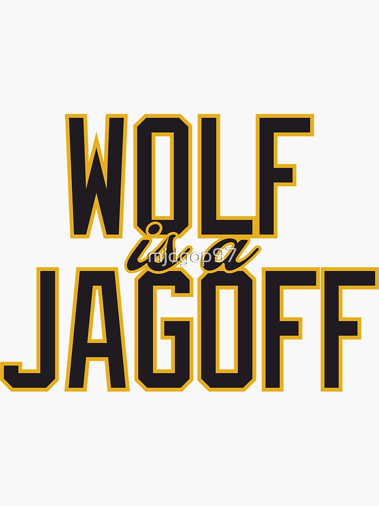 "Wolf is a Jagoff" Sticker for Sale by mjdgop97 | Redbubble