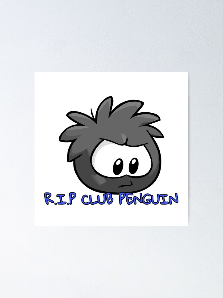 "Goodbye Club Penguin" Poster by theworld2021 | Redbubble