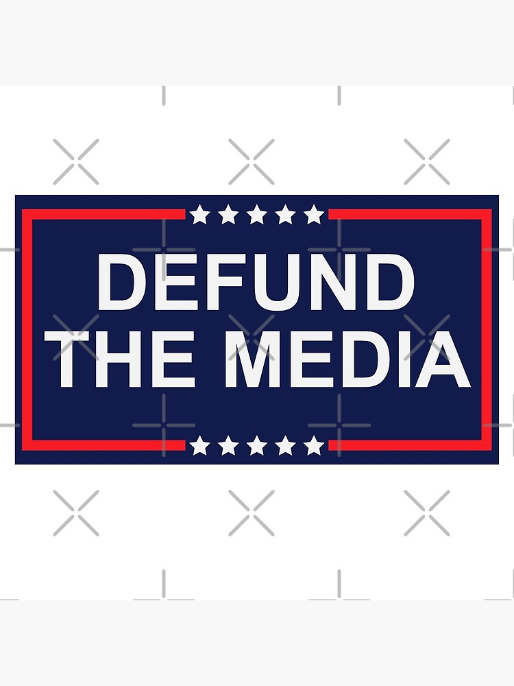 "Defund The Media Movement Stars, Red, White And Blue " Poster for Sale ...