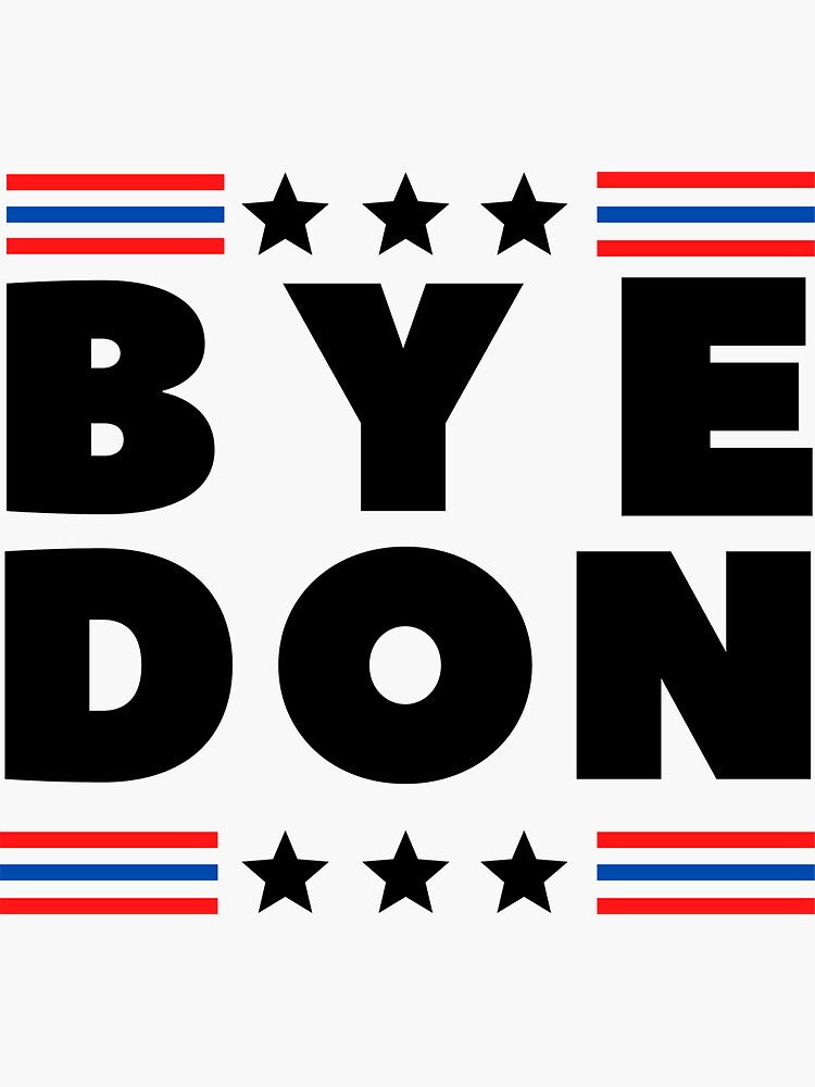 "ByeDon 2020 Bye Don Vintage Funny Joe Biden " Sticker for Sale by ...
