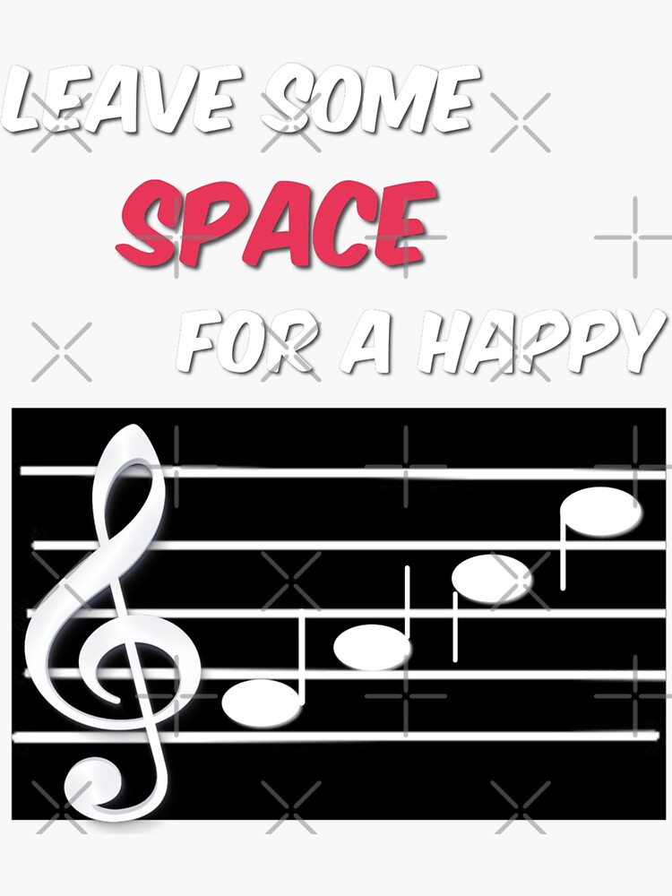 "Have Some Space for a Happy.. Note Spelling Bee Space Notes Treble ...
