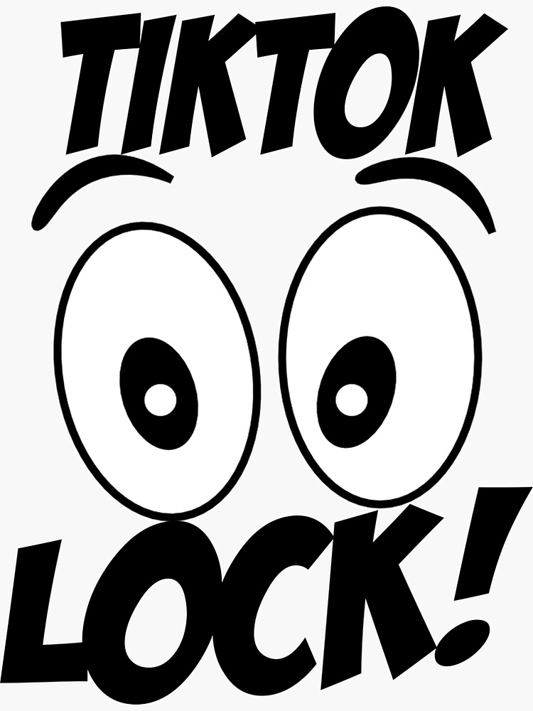 "Tik Tok Lock!" Sticker for Sale by Schmohawk72 | Redbubble