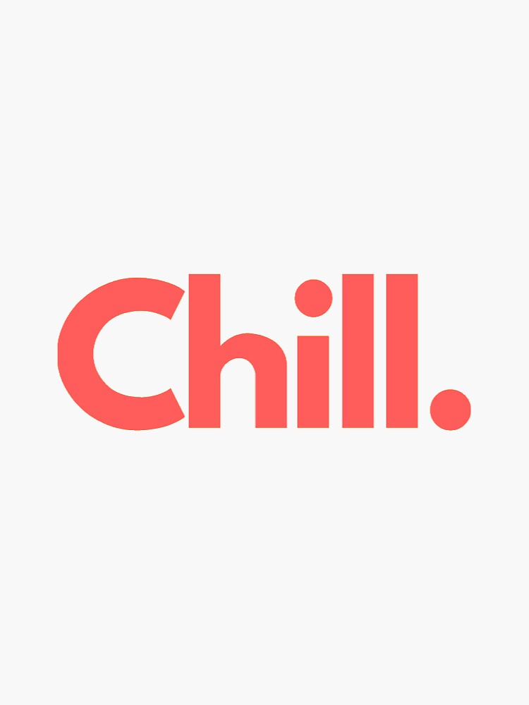 "Chill vibes two color sticker " Sticker for Sale by MynameisRafe ...