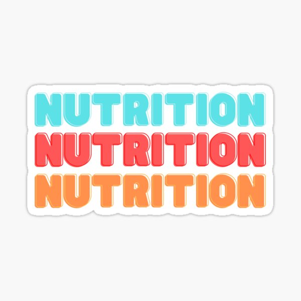 "Nutrition" Sticker for Sale by lntuitiveDesign | Redbubble