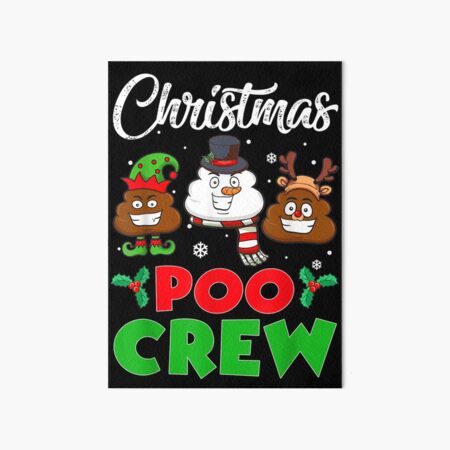 "Christmas Poo Crew Funny Christmas Poop Emoji" Art Board Print for ...