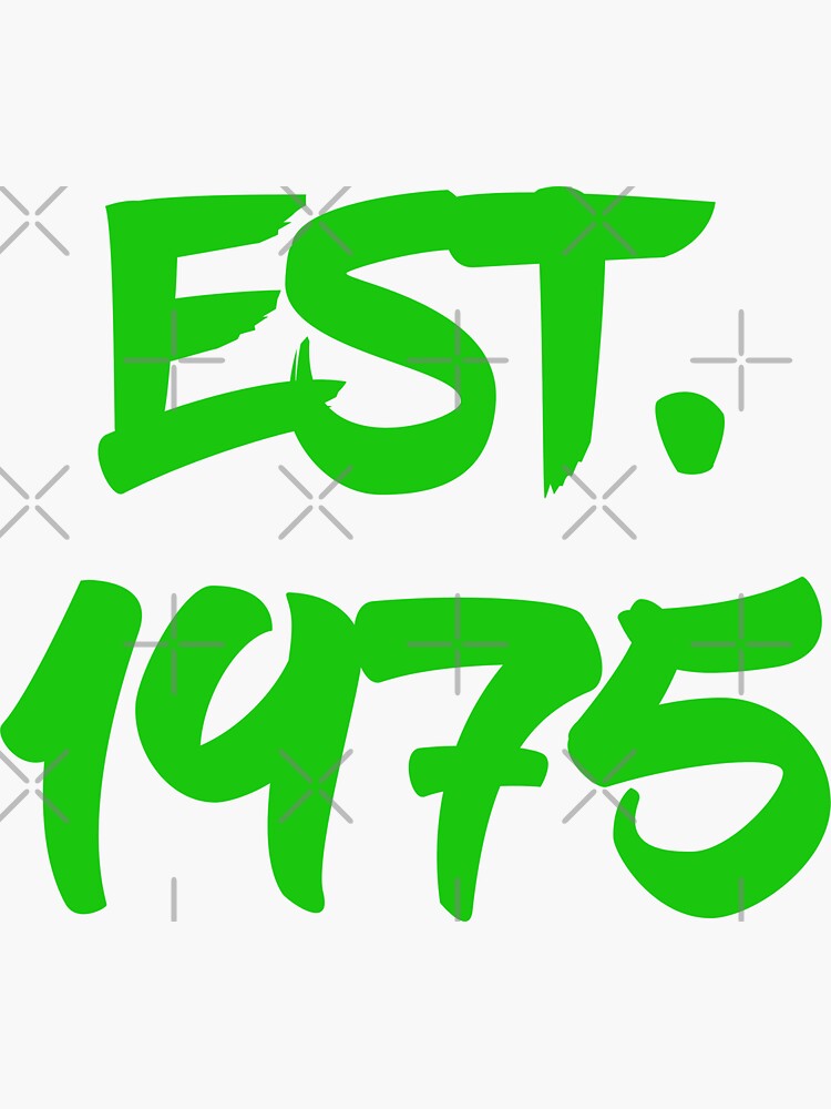 "EST. 1975" Sticker for Sale by CaughtInAStorm | Redbubble