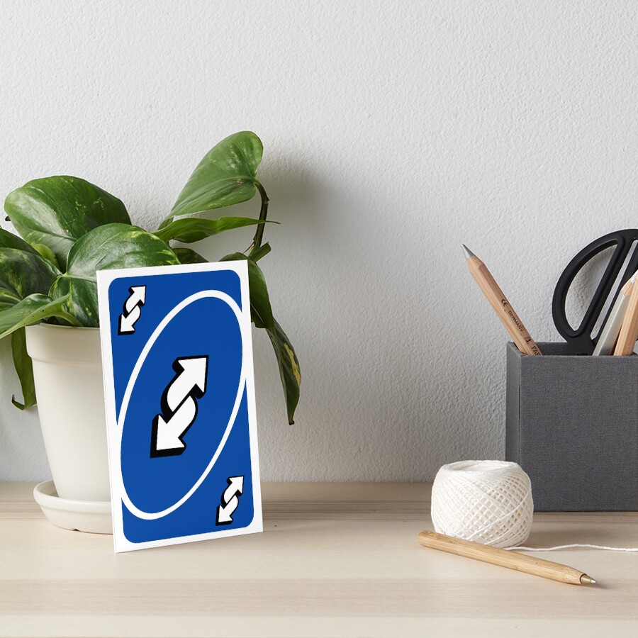 "Blue Uno Reverse Card" Art Board Print for Sale by Karsmultifam ...