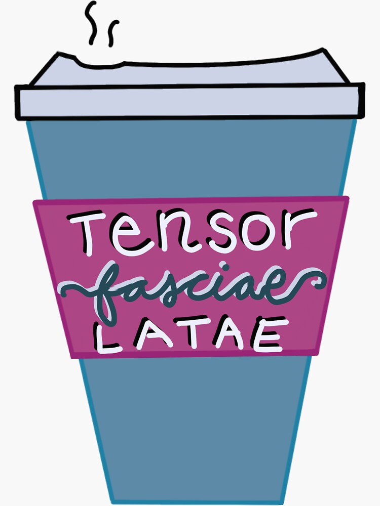"Tensor Fasciae Latae" Sticker for Sale by LilCandyCorn | Redbubble