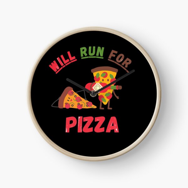 Will Run For Pizza Gifts & Merchandise | Redbubble