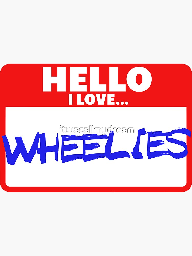 "Wheelie" Sticker for Sale by itwasallmydream | Redbubble