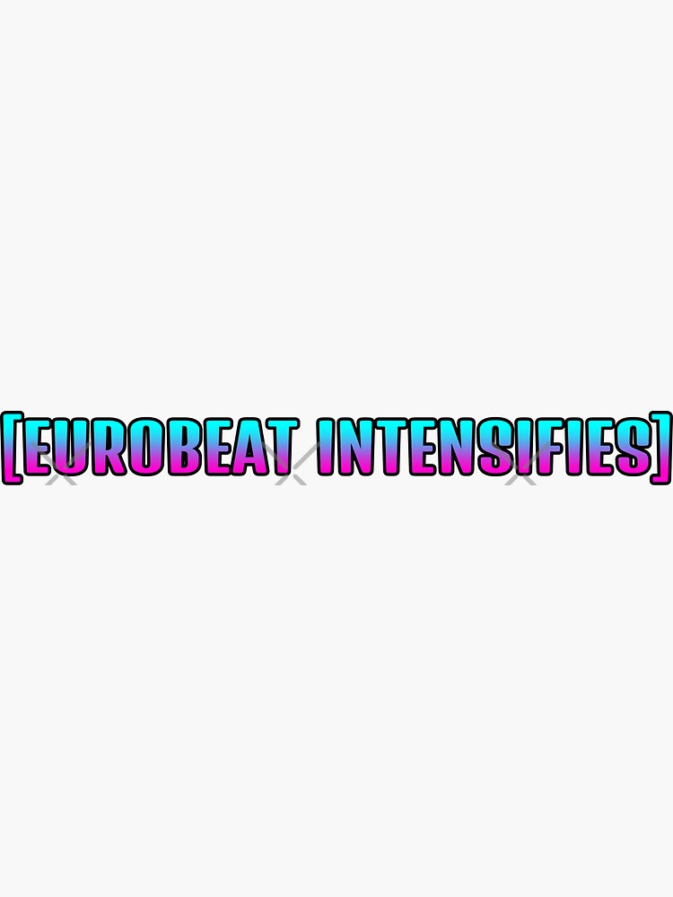 "EUROBEAT INTENSIFIES" Sticker for Sale by eetfuk81 | Redbubble