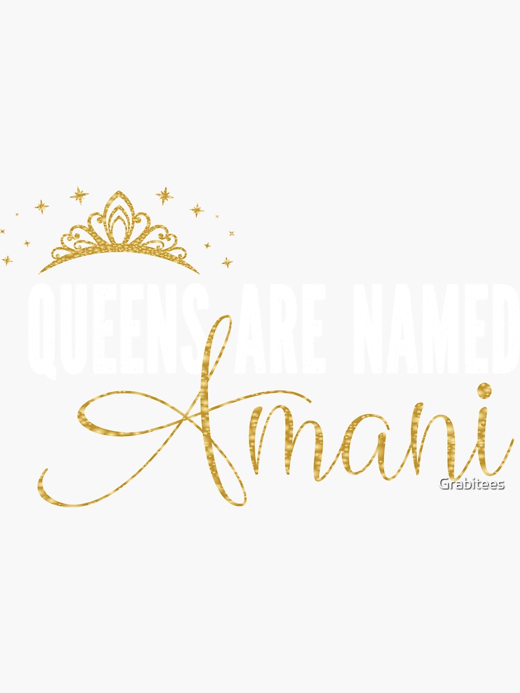 "Queens Are Named Amani Personalized First Name Girl product" Sticker ...