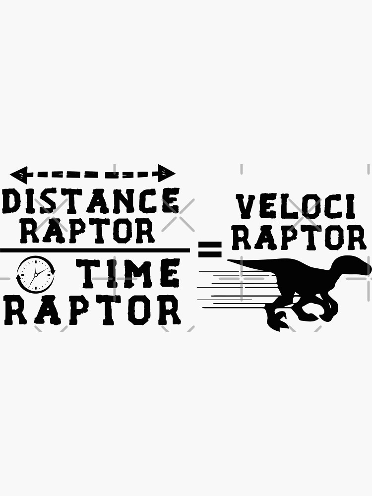 "Velociraptor Math - Funny Dinosaur Velocity Formula" Sticker for Sale ...