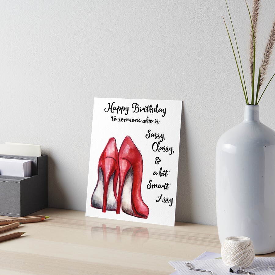 "Sassy, Classy and a bit Smart Assy - Birthday" Sticker for Sale by ...