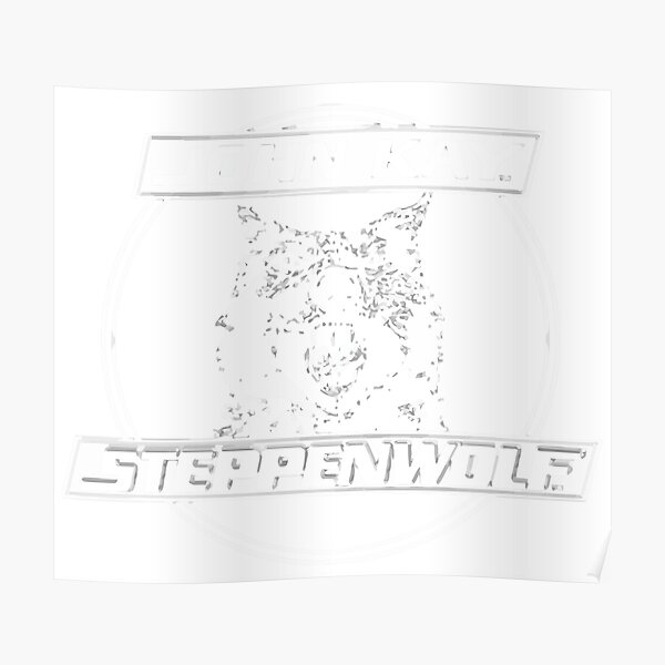 "Steppenwolf Band John Kay Logo " Poster for Sale by HTownApparel ...