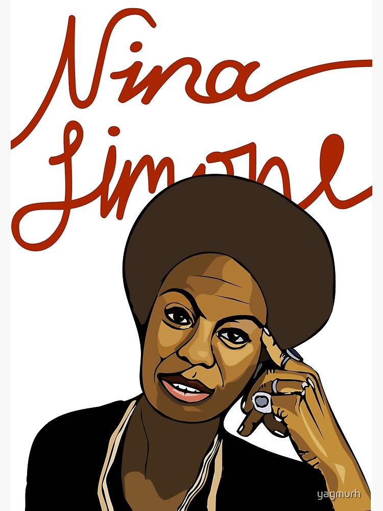 "Nina Simone Illustration with Nina Simone Writing in The Back" Poster ...