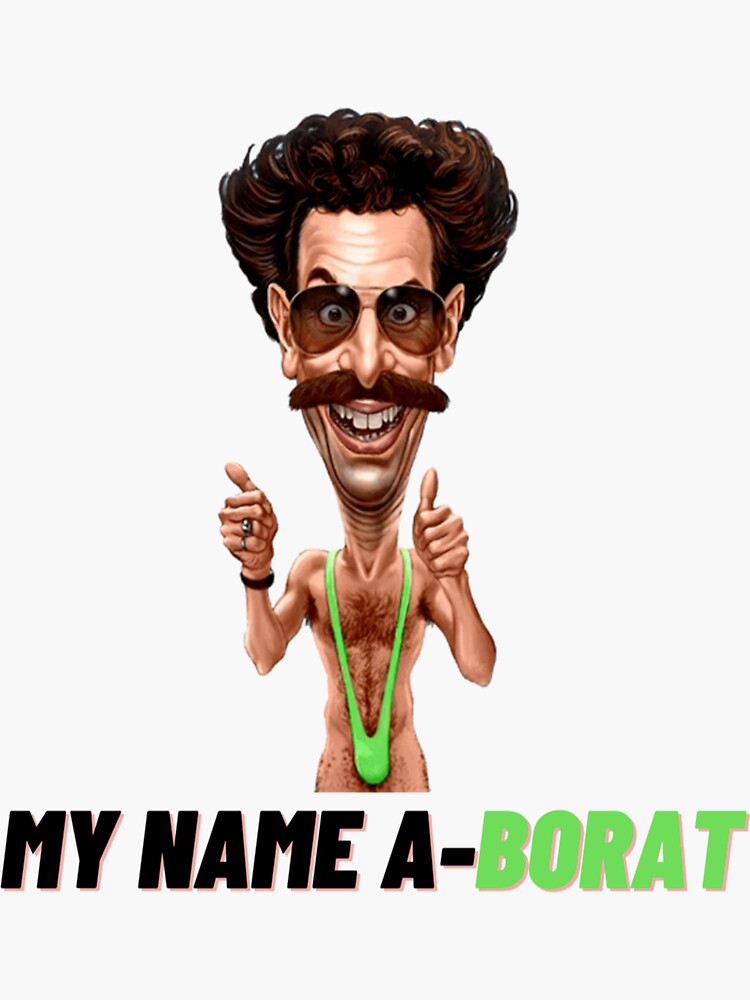 "Borat" Sticker for Sale by sharrohi | Redbubble