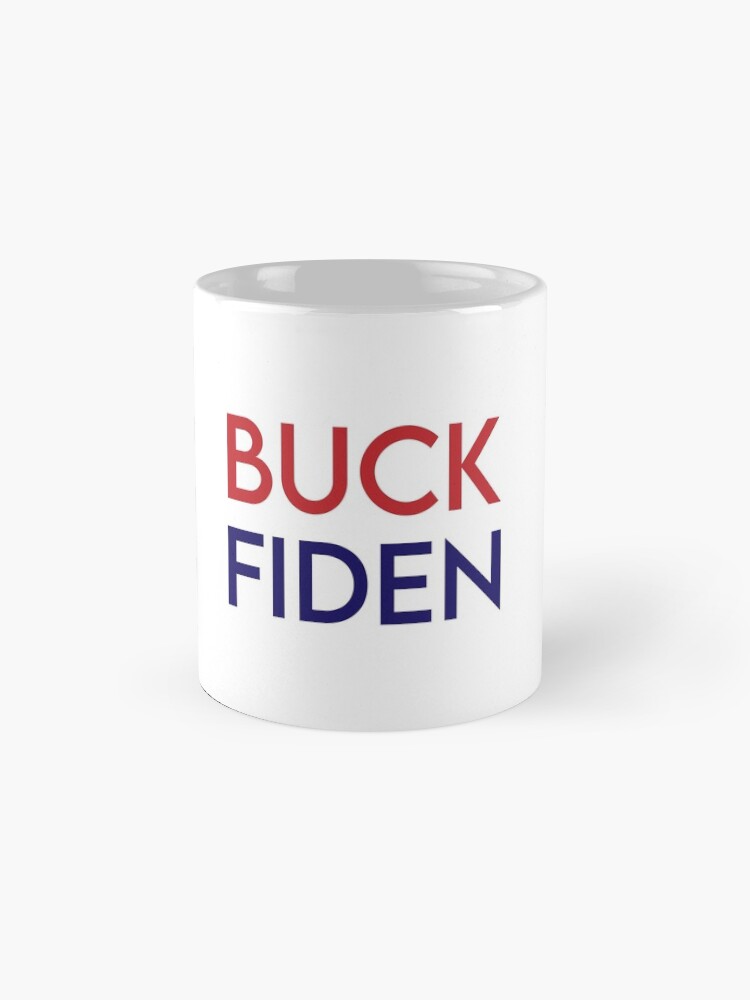 "Buck Fiden" Coffee Mug for Sale by MJLdesigns | Redbubble