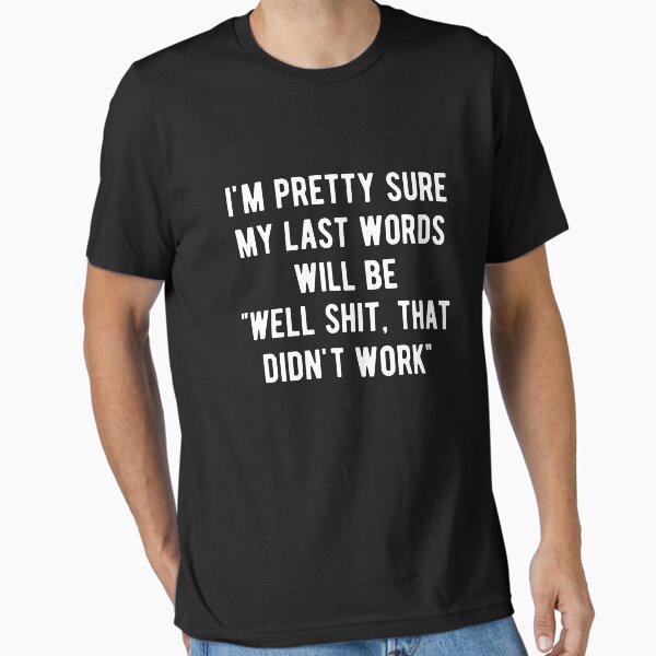 Shit Jokes Men's T-Shirts for Sale | Redbubble