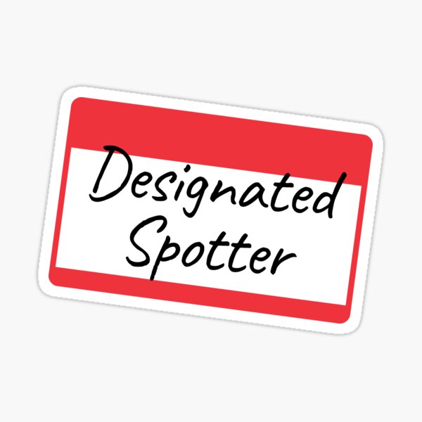 "Designated Spotter" Sticker for Sale by NerdGallery | Redbubble