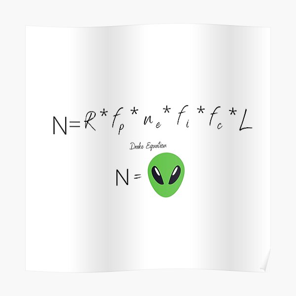 "Drake Equation - Life in the Universe - Scientist Print - Researchers ...