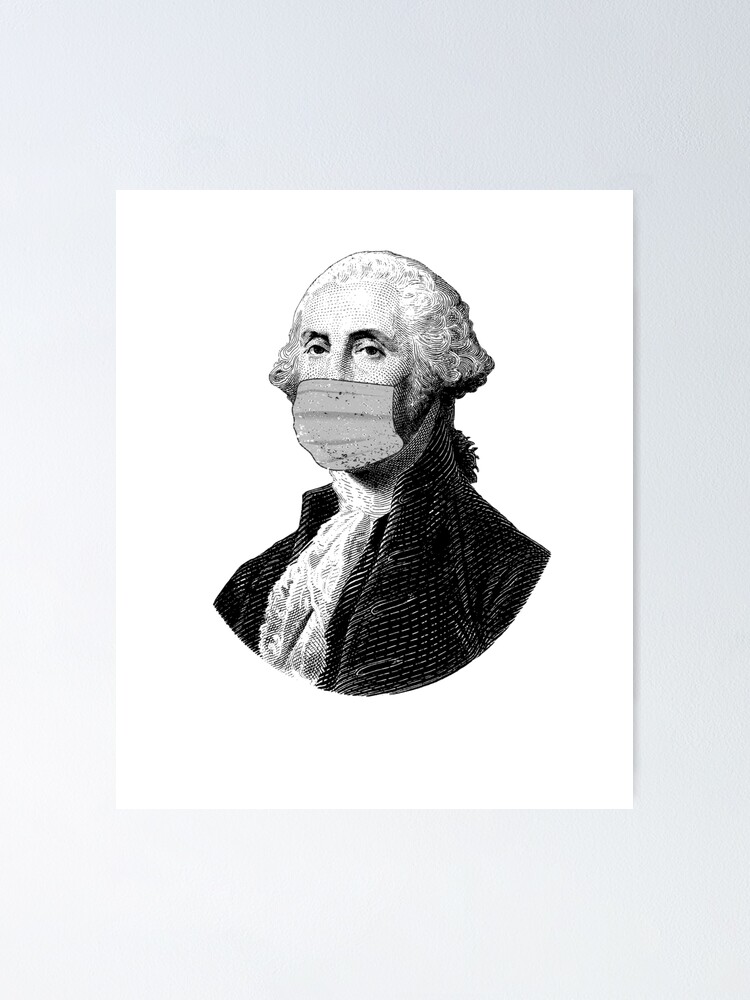 "George Washington Face Mask" Poster by Dorkification | Redbubble