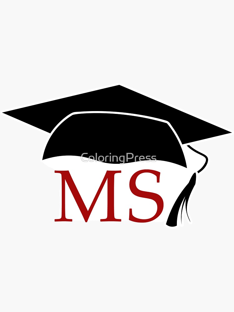 "MS - Master of Science Graduate Degree" Sticker by ColoringPress ...