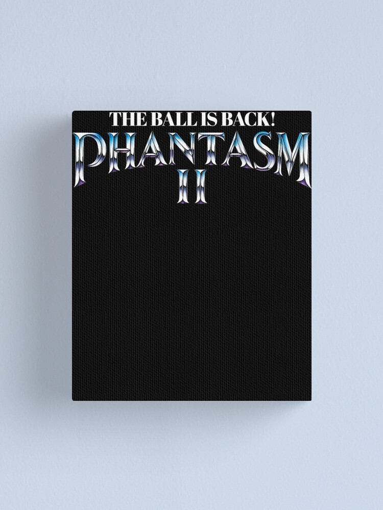 "Phantasm II - Logo Design (1988）☆VHSGasm Video☆ | HORROR MERCH" Canvas ...
