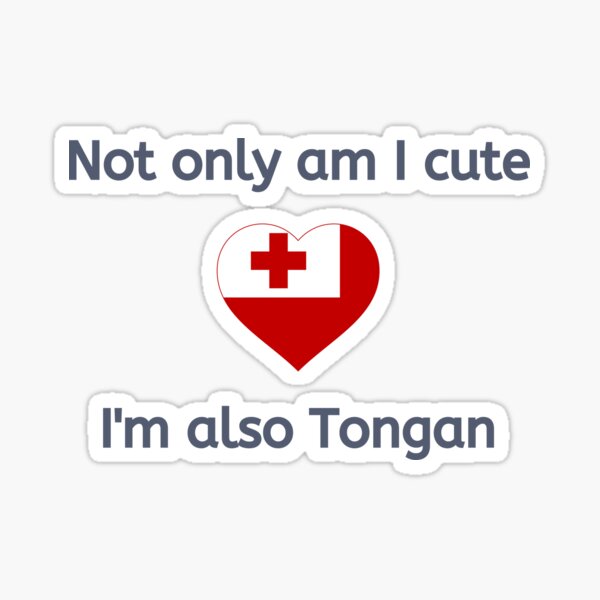 "Cute and Tongan" Sticker for Sale by CarolaTees | Redbubble
