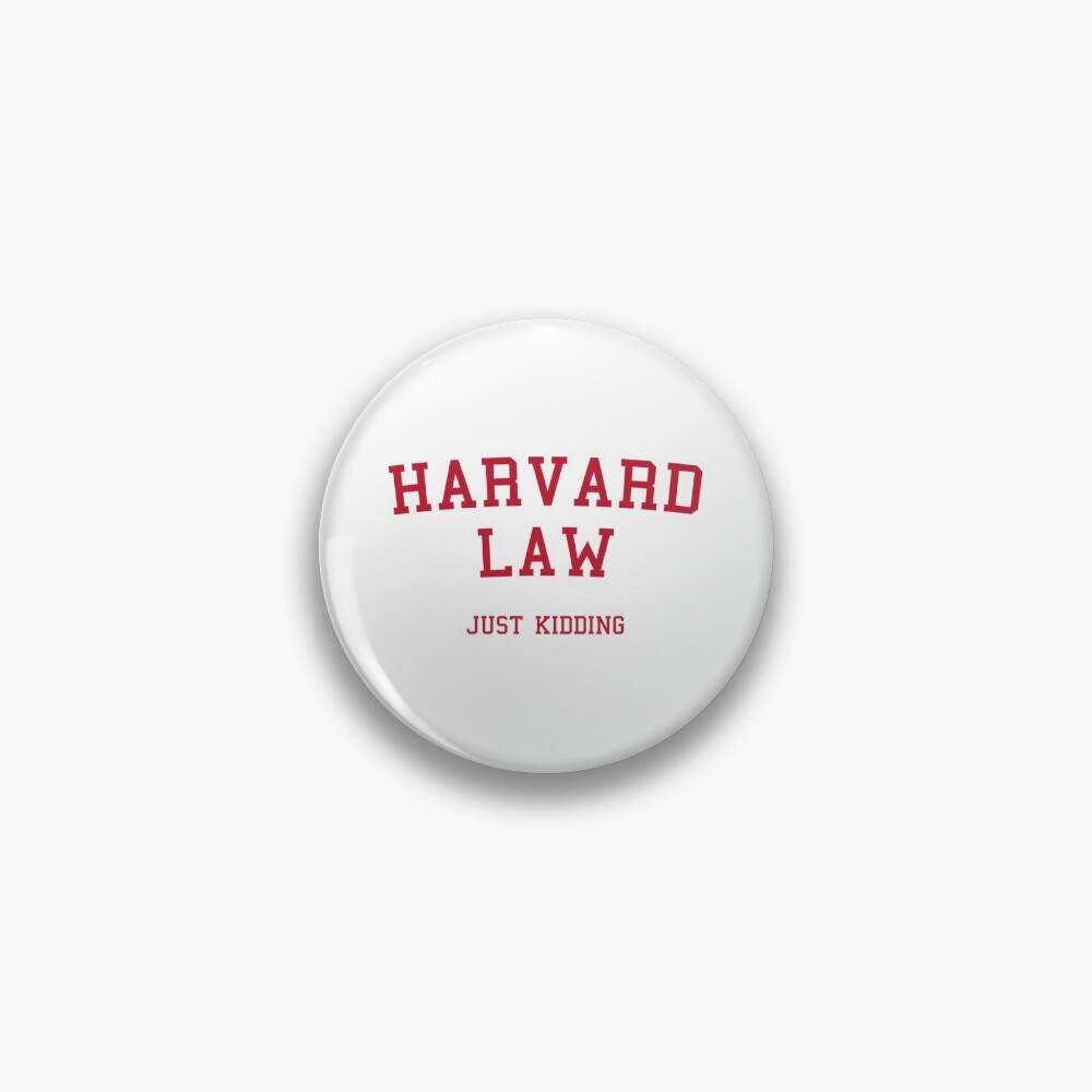 "Harvard Law Just Kidding" Sticker for Sale by helloguys61 | Redbubble