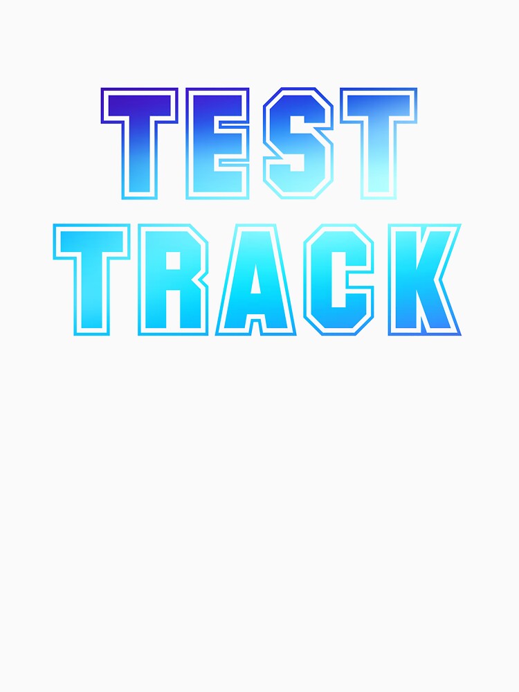 "Test track" T-shirt for Sale by broadwaygirl142 | Redbubble | disney t ...