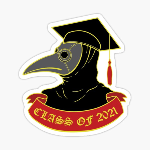 "Class of 2021 graduation plague mask design" Sticker by GOTHICBURRITO ...