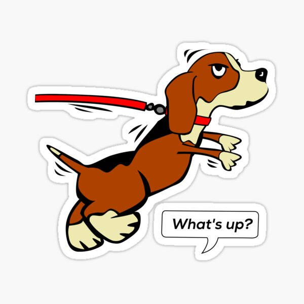 Whats Up Dog Gifts & Merchandise | Redbubble