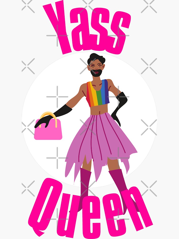 "Yass Queen LGBTQ" Sticker for Sale by bollywoodken | Redbubble