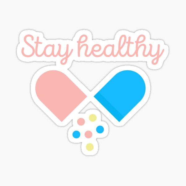 "Stay healthy" Sticker for Sale by thesleepcollect | Redbubble