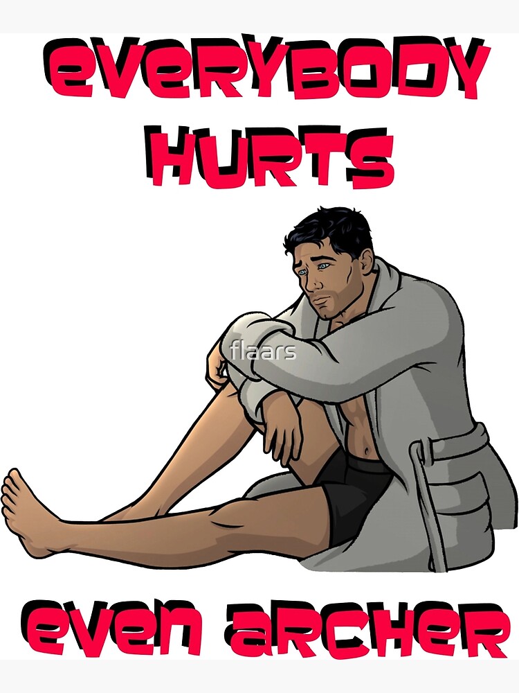 "Archer Crying Archer Devastated Archer Season 10" Poster by flaars ...
