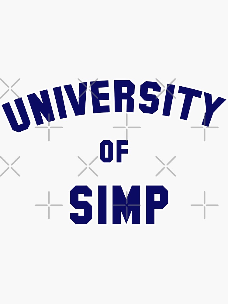 "University of Simp" Sticker by Illustratedbant | Redbubble