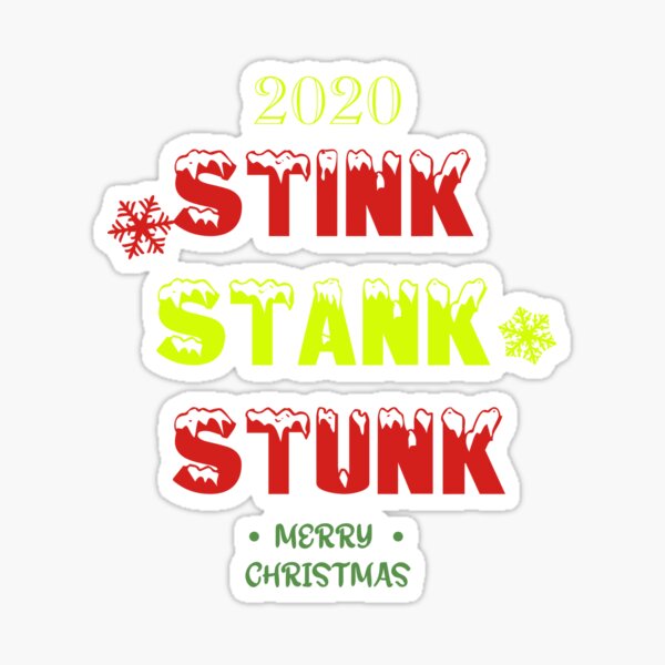 "STINK STANK STUNK , merry christmas" Sticker for Sale by abdelaziz001 ...