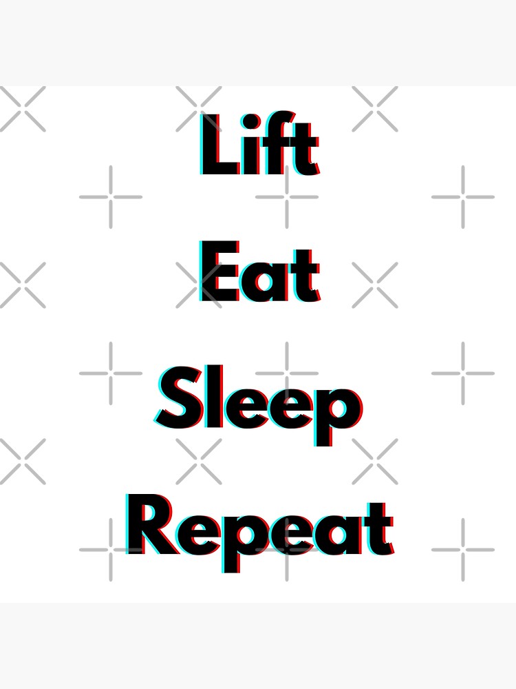 "Lift, Eat, Sleep, Repeat Red and Blue Holographic no icons" Poster by ...