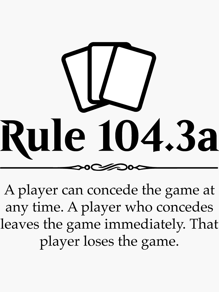 "MTG | Rule 104.3a | Concede Shirt" Sticker for Sale by WaitingWarrior ...
