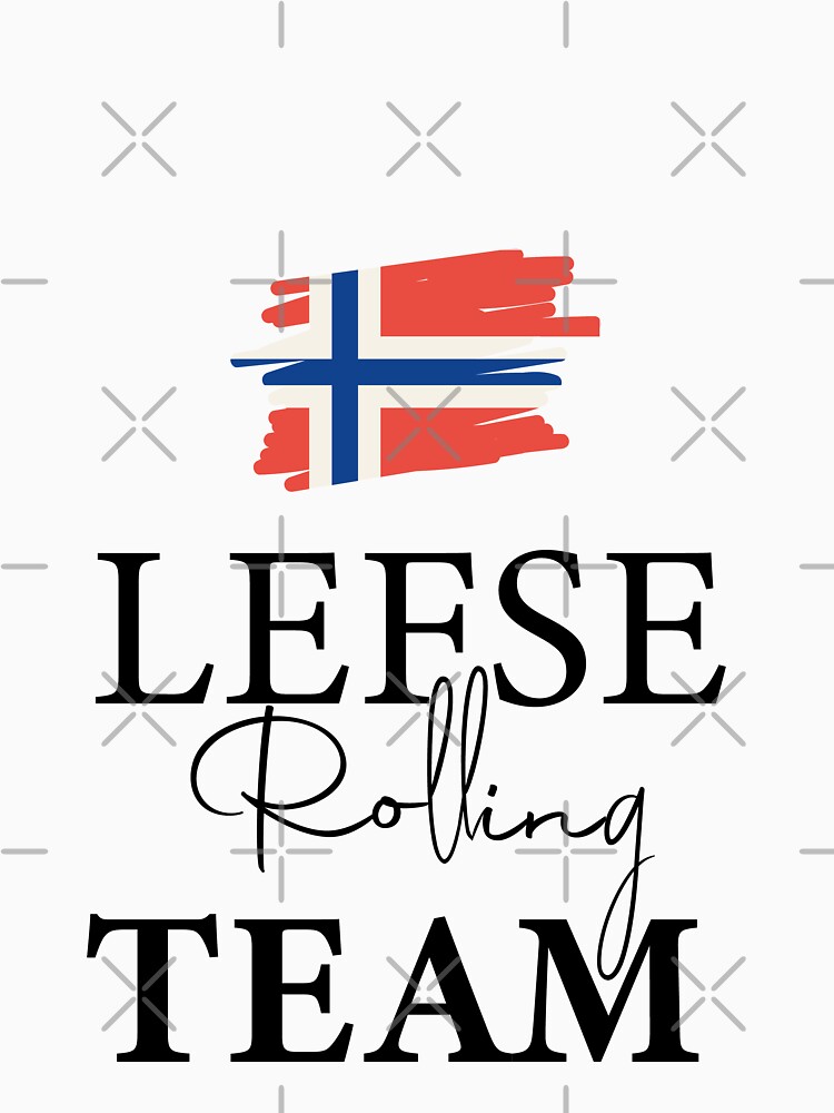"LEFSE ROLLING TEAM NORWAY" T-shirt by ChaKarma-Shop | Redbubble