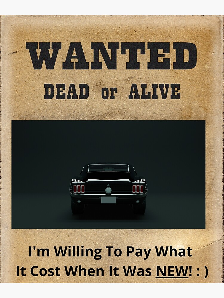 "Muscle Car Wanted Dead or Alive" Poster for Sale by MuscleCarTs ...