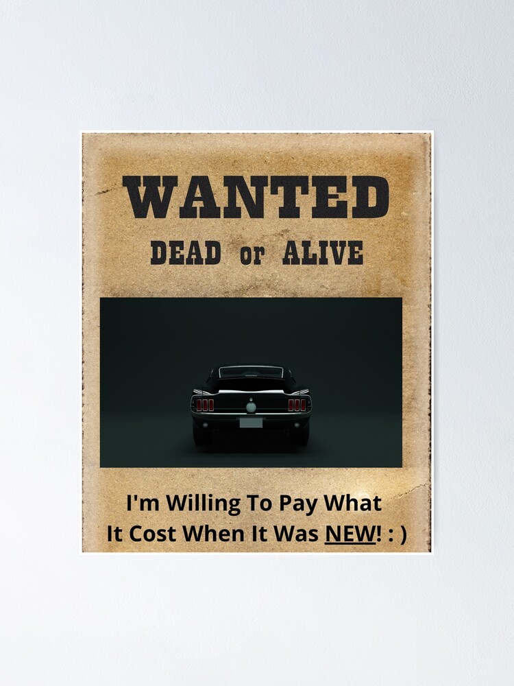 "Muscle Car Wanted Dead or Alive" Poster for Sale by MuscleCarTs ...