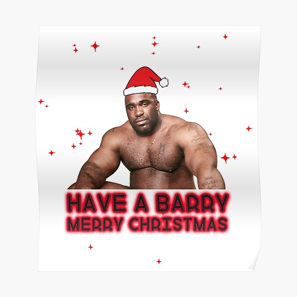 "Have A Barry Merry Christmas Barry Wood Meme Well Endowed Man Black ...